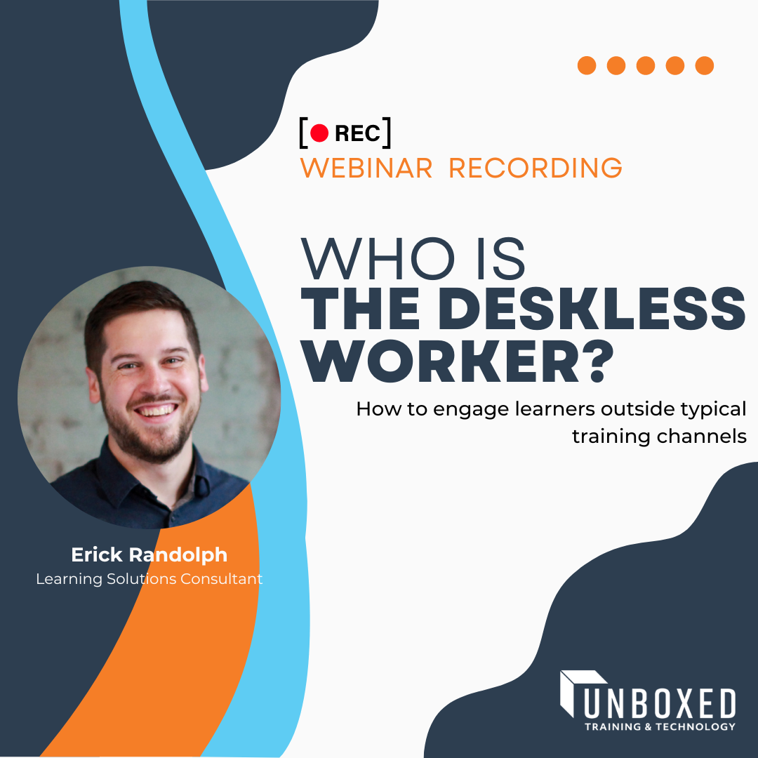 Who is the Deskless Worker? | Unboxed Training & Technology